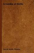 A Garden of Herbs - Rohde Eleanour Sinclair | Książka w Empik