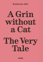 A Grin Without a Cat - The Very Tale - Distanz Verlag | Książka w Empik