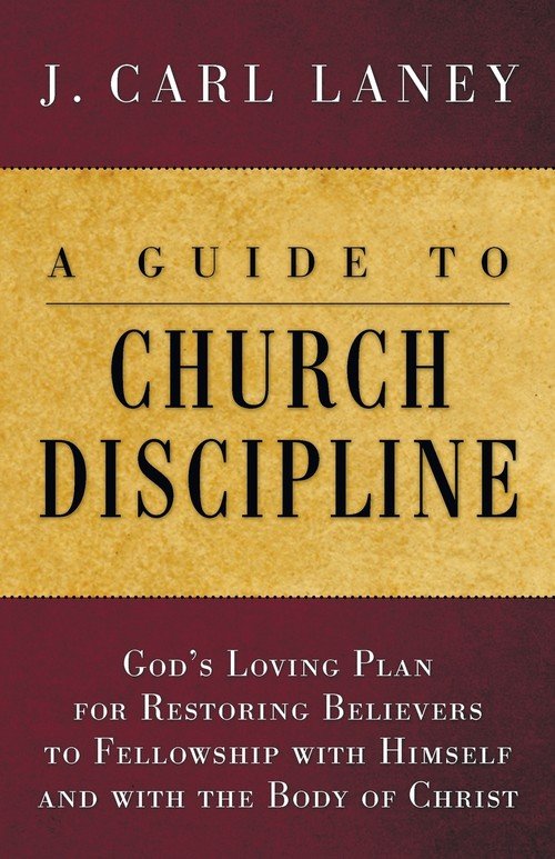 A Guide to Church Discipline - Laney J. Carl | Książka w Empik