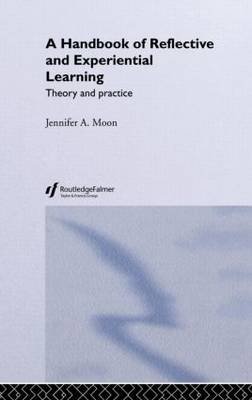 A Handbook of Reflective and Experiential Learning: Theory and Practice ...