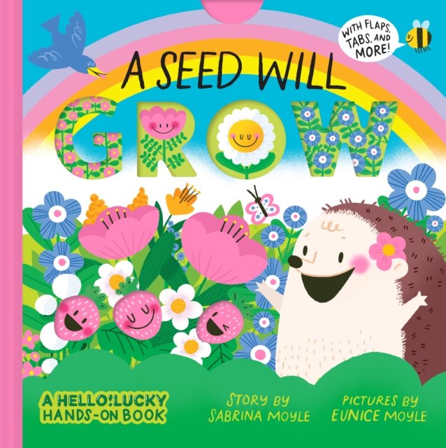 A Hello!Lucky Book, A Seed Will Grow (A Hello!Lucky Hands-On Book ...