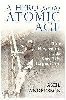 A Hero for the Atomic Age - Axel Andersson | Książka w Empik
