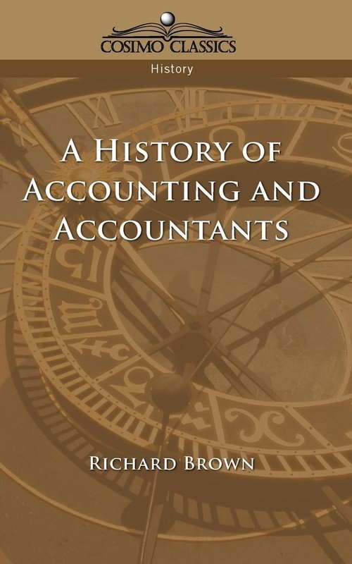 A History of Accounting and Accountants - Null | Książka w Empik