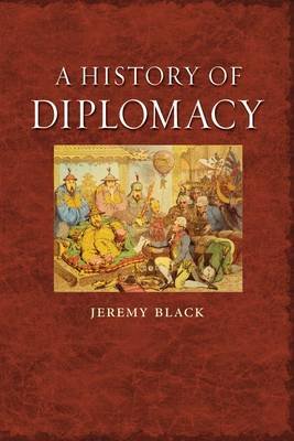 A History of Diplomacy - Black Jeremymorni | Książka w Empik