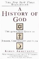A History of God: The 4,000-Year Quest of Judaism, Christianity and ...