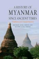 A History of Myanmar Since Ancient Times - Aung-Thwin Maitrii | Książka ...
