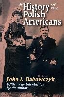 A History of the Polish Americans - Bukowczyk John J. | Książka w Empik