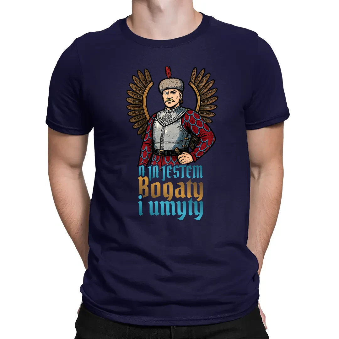 A ja jestem bogaty i umyty - męska koszulka na prezent dla fanów ...