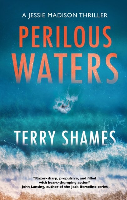 A Jessie Madison thriller, Perilous Waters - Terry Shames | Książka w Empik