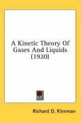 A Kinetic Theory of Gases and Liquids (1920) - Kleeman Richard D ...