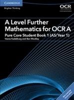 A Level Further Mathematics for OCR A Pure Core Student Book ...