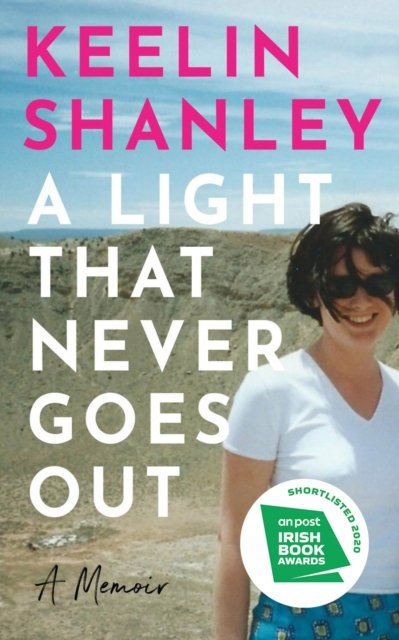 A Light That Never Goes Out: A Memoir - Keelin Shanley | Książka w Empik