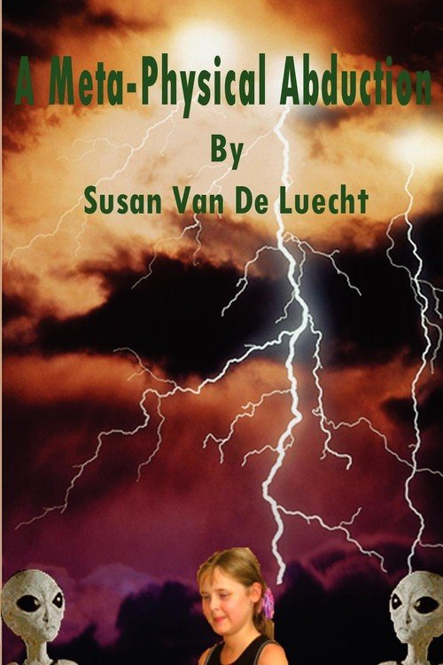 A Meta-Physical Abduction - Van De Luecht Susan | Książka w Empik