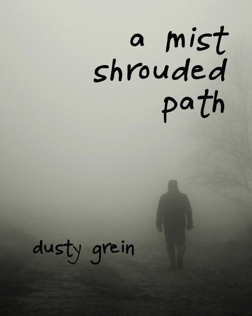 A Mist Shrouded Path - Grein Dusty | Książka w Empik
