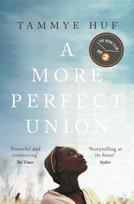A More Perfect Union - Tammye Huf | Książka w Empik