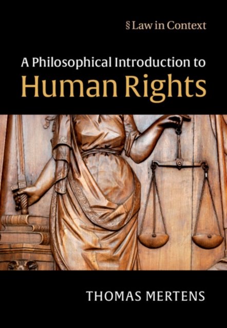 A Philosophical Introduction to Human Rights - Thomas Mertens | Książka ...