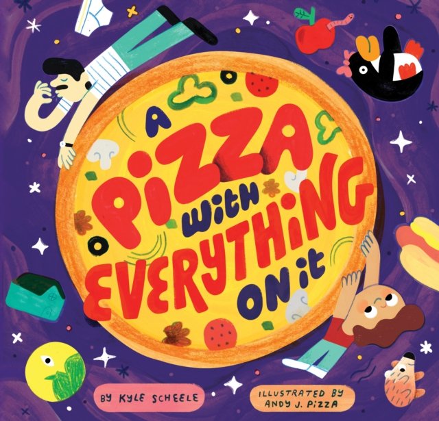 A Pizza with Everything on It - Kyle Scheele | Książka w Empik