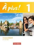 À plus! Nouvelle édition. Band 1. Grammatikheft - Cornelsen Verlag Gmbh ...