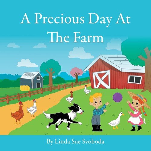 A Precious Day At The Farm - Svoboda Linda Sue | Książka w Empik