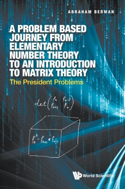 A Problem Based Journey From Elementary Number Theory To An ... A Problem Based Journey From Elementary Number Theory To An ...