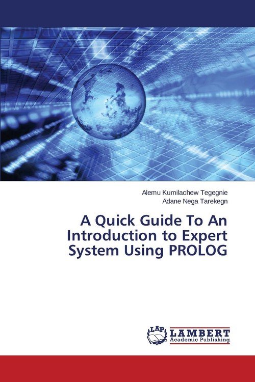 A Quick Guide To An Introduction To Expert System Using Prolog 6620