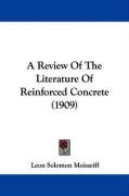 A Review of the Literature of Reinforced Concrete (1909) - Moisseiff ...