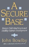 A Secure Base - Bowlby John | Książka w Empik
