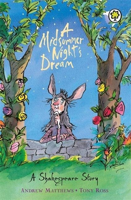 A Shakespeare Story: A Midsummer Nights Dream - Matthews Andrew ...