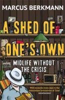 A Shed Of One's Own - Berkmann Marcus | Książka w Empik