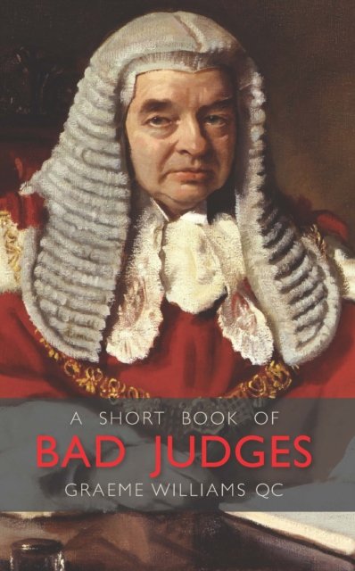 A Short Book of Bad Judges - Graeme Williams | Książka w Empik