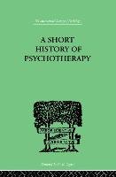 A Short History of Psychotherapy - Walker Nigel | Książka w Empik