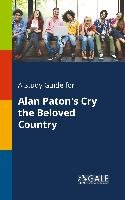 A Study Guide for Alan Paton's Cry the Beloved Country - Gale Cengage ...