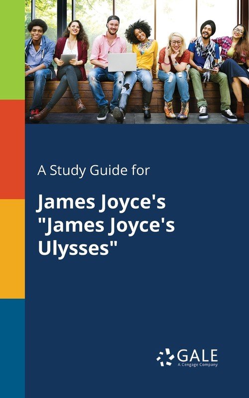 A Study Guide for James Joyce's "James Joyce's Ulysses" - Opracowanie ...