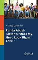 A Study Guide for Randa Abdel-Fattah's "Does My Head Look Big in This ...