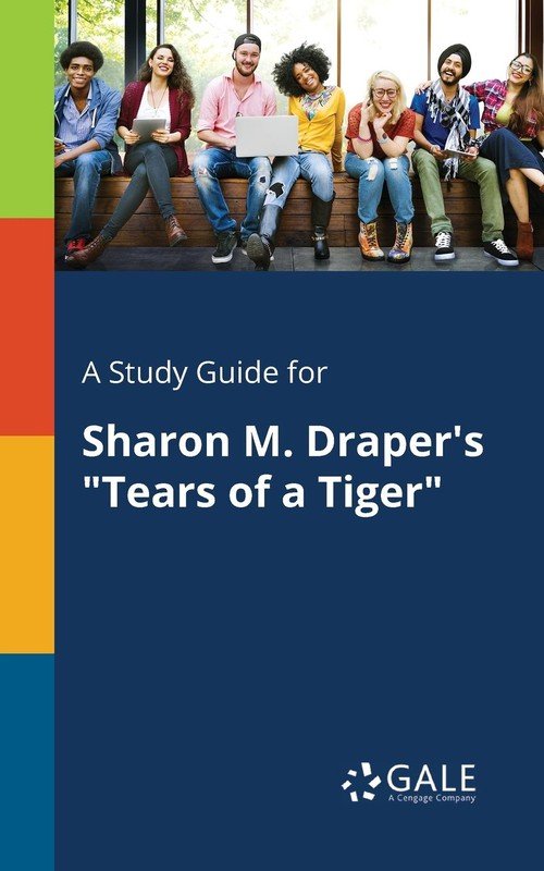 A Study Guide for Sharon M. Draper's "Tears of a Tiger" - Gale Cengage Learning | Książka w Empik