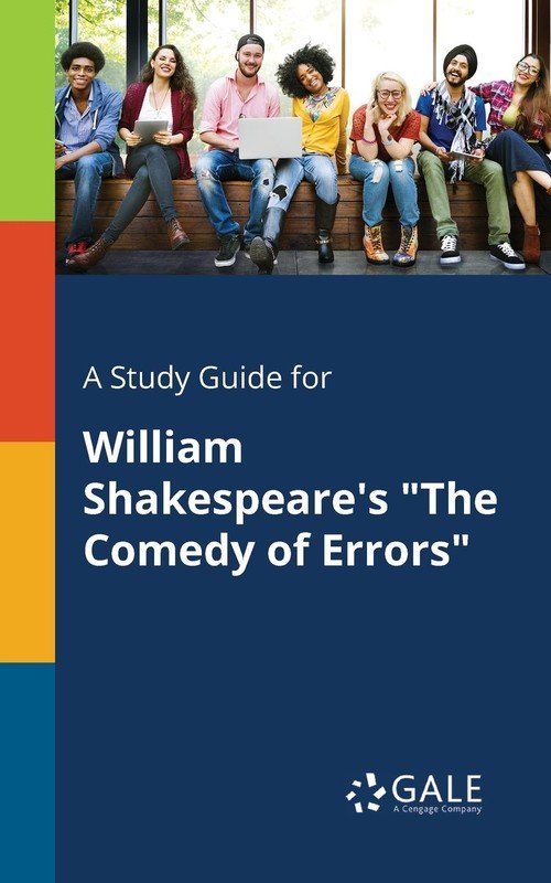 A Study Guide for William Shakespeare's "The Comedy of Errors" - Gale ...