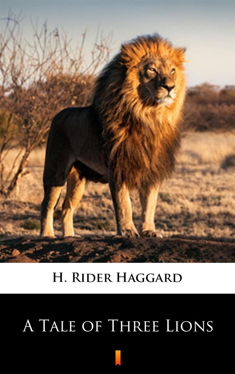 A Tale of Three Lions - ebook epub - Haggard H. Rider | Ebook Sklep ...