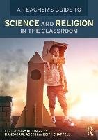 A Teacher's Guide to Science and Religion in the Classroom ...