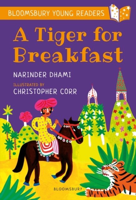 A Tiger for Breakfast: A Bloomsbury Young Reader: Turquoise Book Band ...