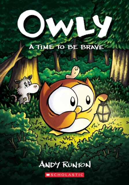 A Time to Be Brave A Graphic Novel (Owly #4) - Andy Runton | Książka w ...