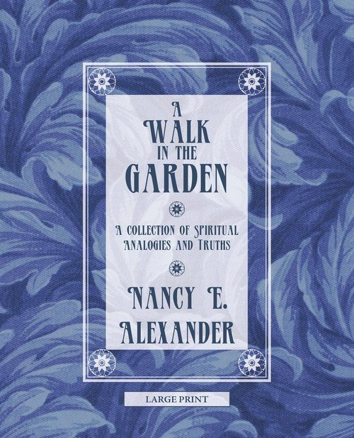 A Walk in the Garden - Alexander Nancy E. | Książka w Empik