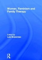 A Women, Feminism and Family Therapy - Braverman Lois | Książka w Empik