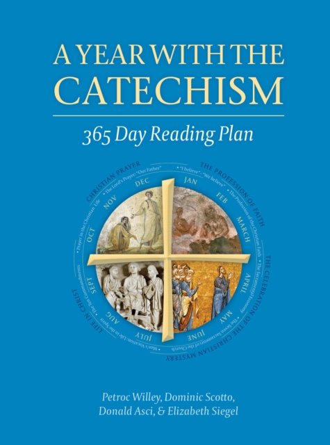 A Year with the Catechism: 365 Day Reading Plan - Opracowanie zbiorowe ...