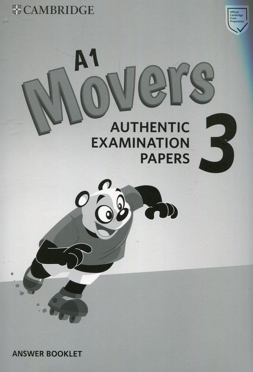 A1 Movers 3 Answer Booklet: Authentic Examination Papers - Opracowanie ...
