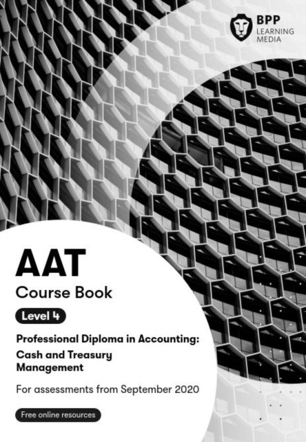 AAT Cash & Treasury Management: Course Book - Opracowanie zbiorowe ...
