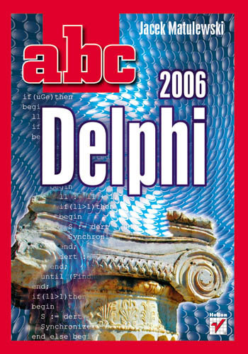 ABC Delphi 2006 - Matulewski Jacek | Książka w Empik