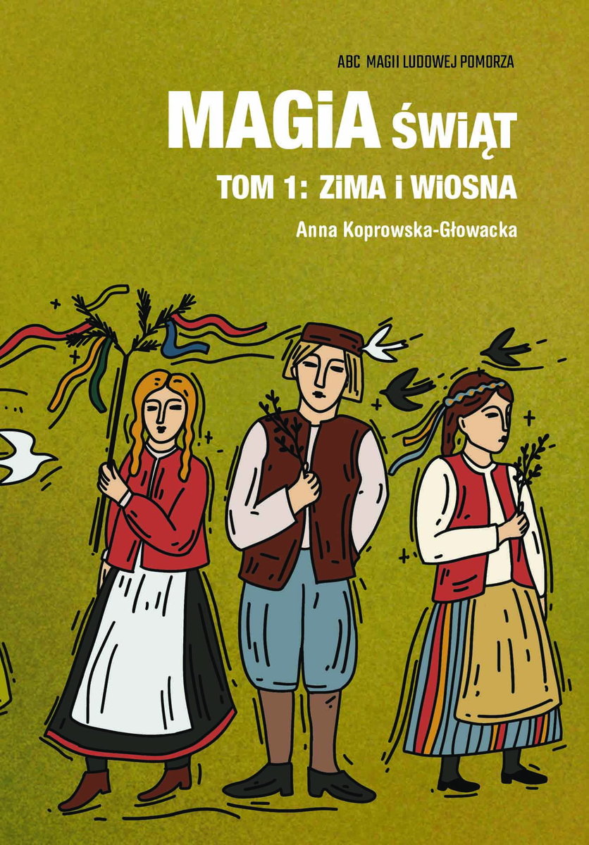 ABC Magia świąt - zima i wiosna - Koprowska-Głowacka Anna | Książka w Empik