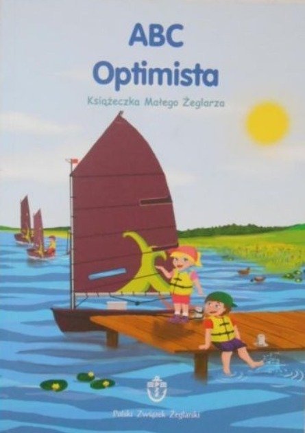 ABC Optimista Ksi eczka Ma ego eglarza - Opracowanie zbiorowe | Książka ...