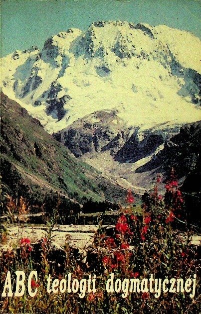 ABC teologii dogmatycznej - Rogowski Roman E. | Książka w Empik