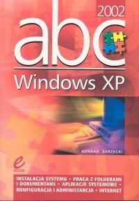 ABC Windows XP 2002 - Zarzecki Konrad | Książka w Empik